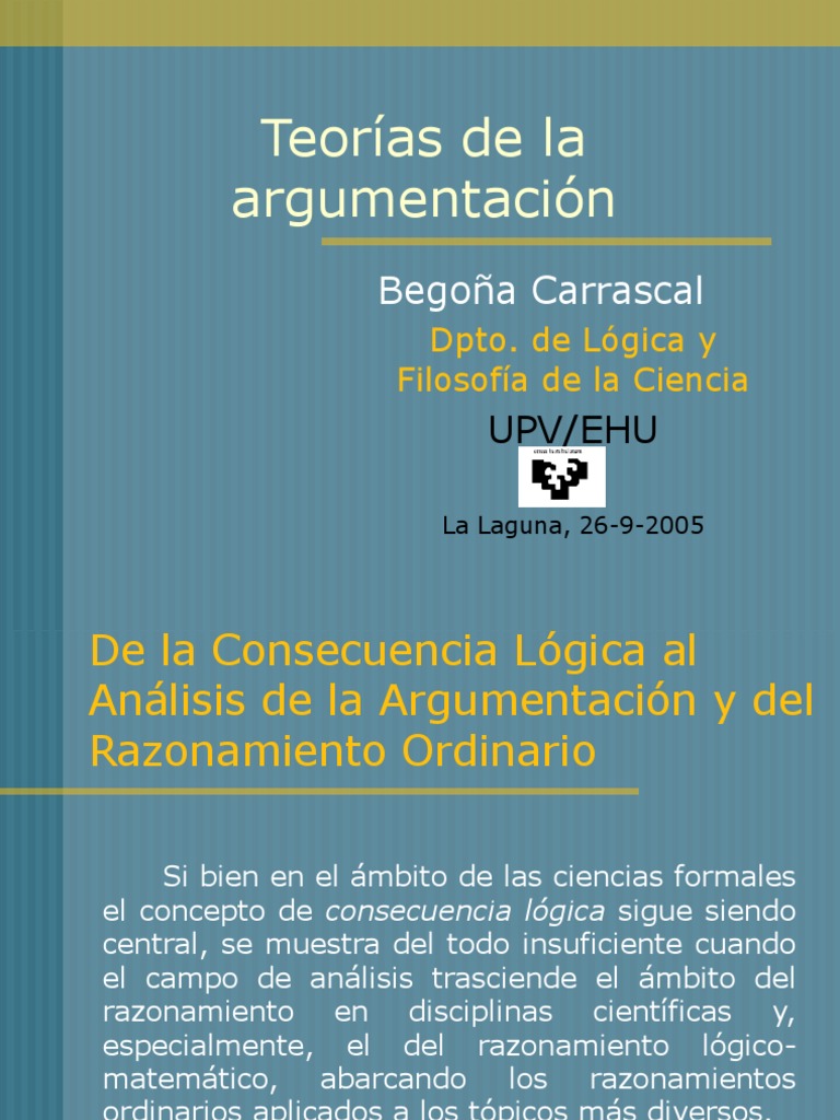 Teorías de la argumentación: Pragmadialéctica, lógica informal y Walton ...