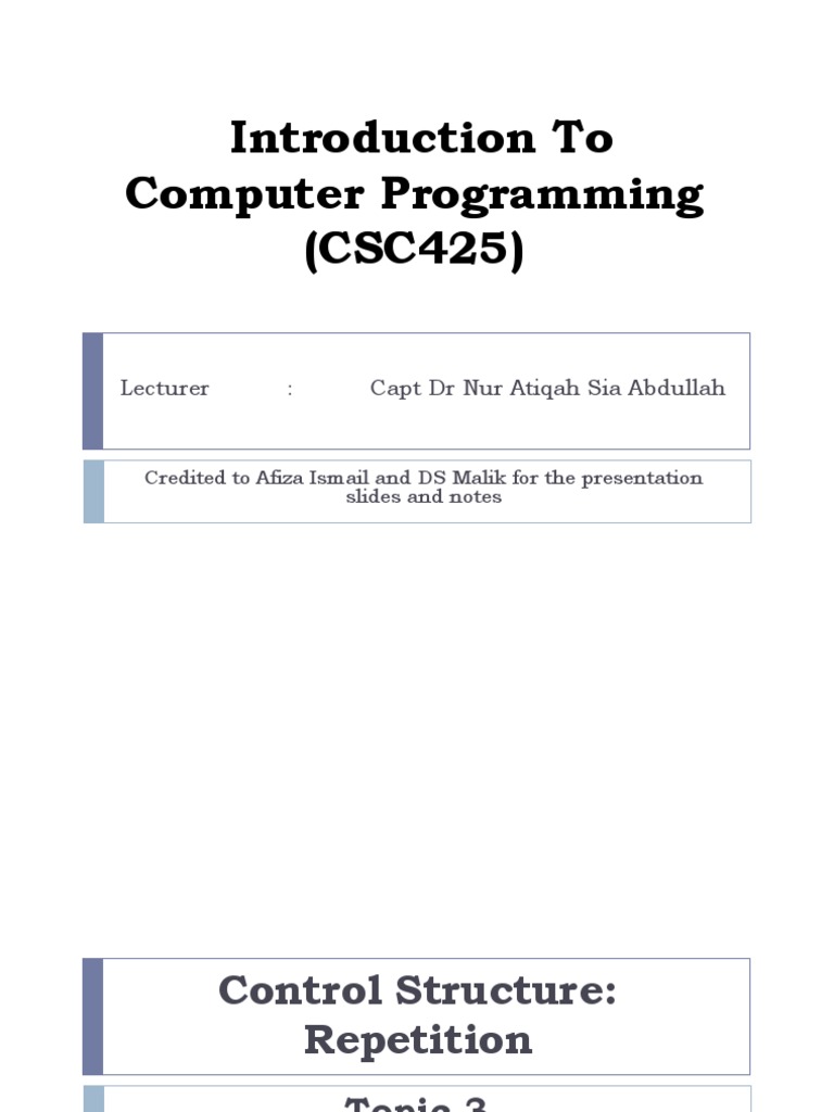 CSC425 Topic 3 Control Structure II | PDF | Control Flow | Software Engineering