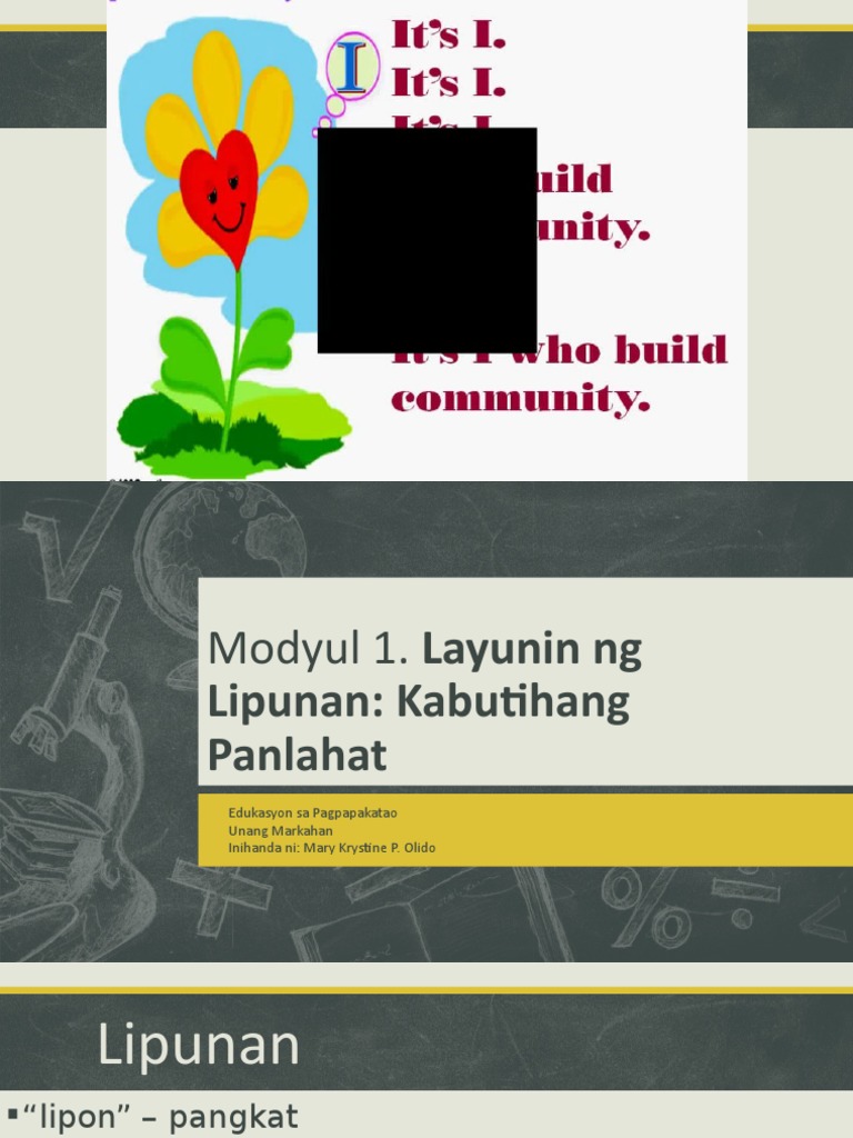 ESP 9 Mod 1-Layunin NG Lipunan-Kabutihang Panlahat - PPSX | PDF