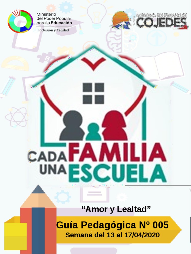 GUIA PEDAGOGICA #005 PLAN CADA FAMILIA UNA ESCUELA 13al 17de Abril 2020 ...