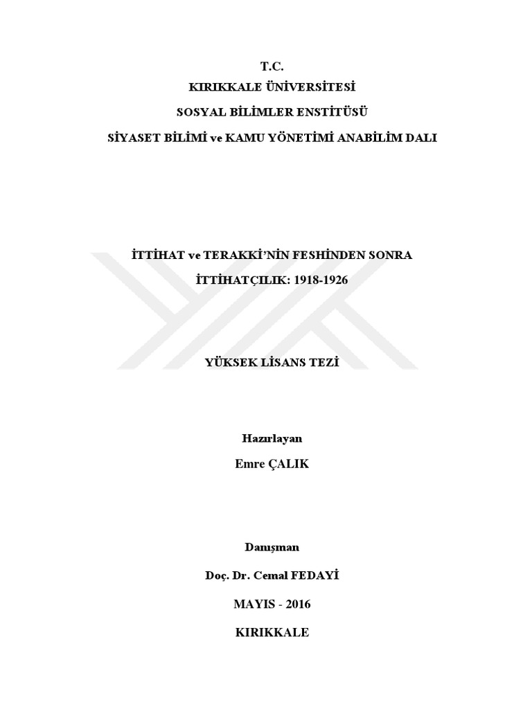 İttihat Ve Terakki'nin Feshinden Sonra Ittihatçılık 1918-1926 | PDF