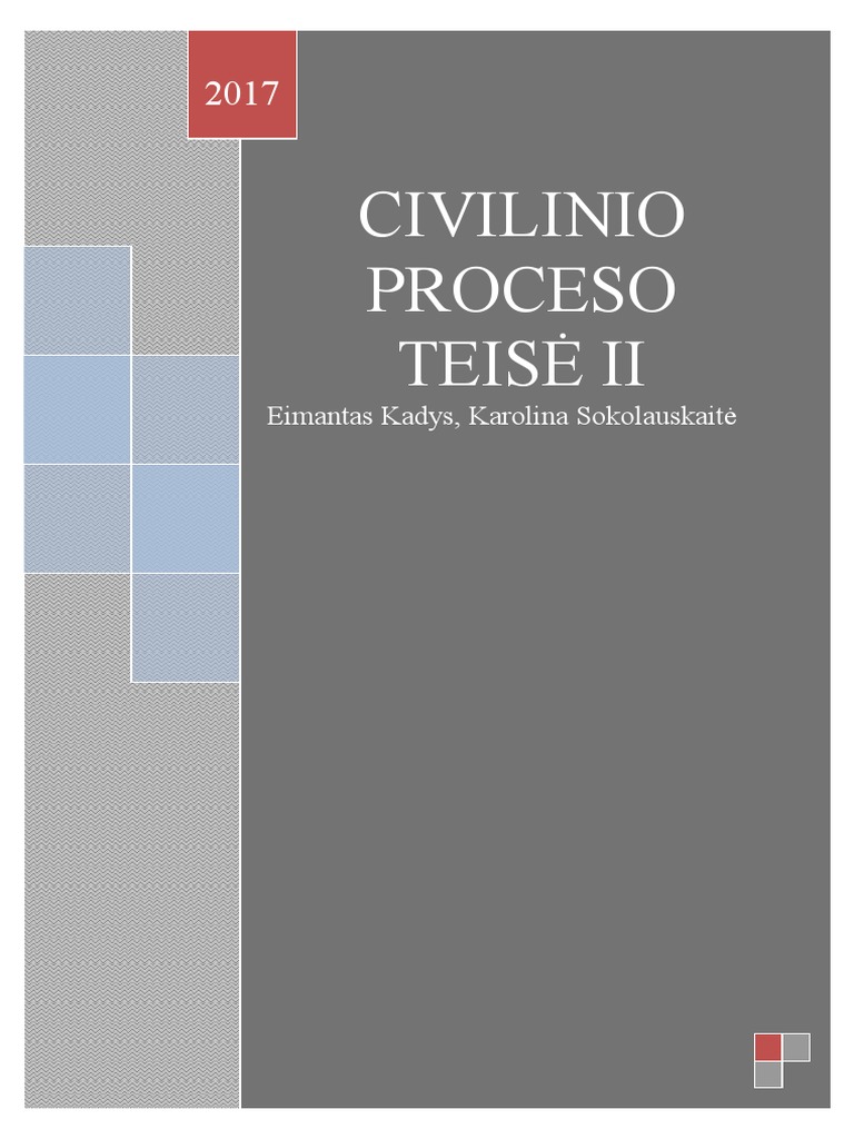 Civilinio Proceso Teisė Ii. Eimantas Kadys. Karolina Sokolauskaitė PDF ...