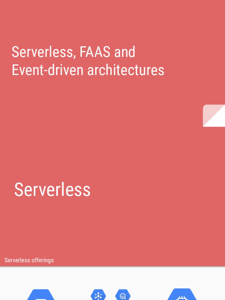 Serverless Faas And Event Driven Architecture Pdf Platform As A Service Cloud Computing