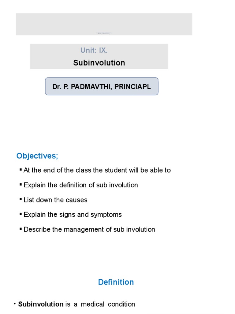 Subinvolution: Unit: IX | PDF | Postpartum Period | Midwifery