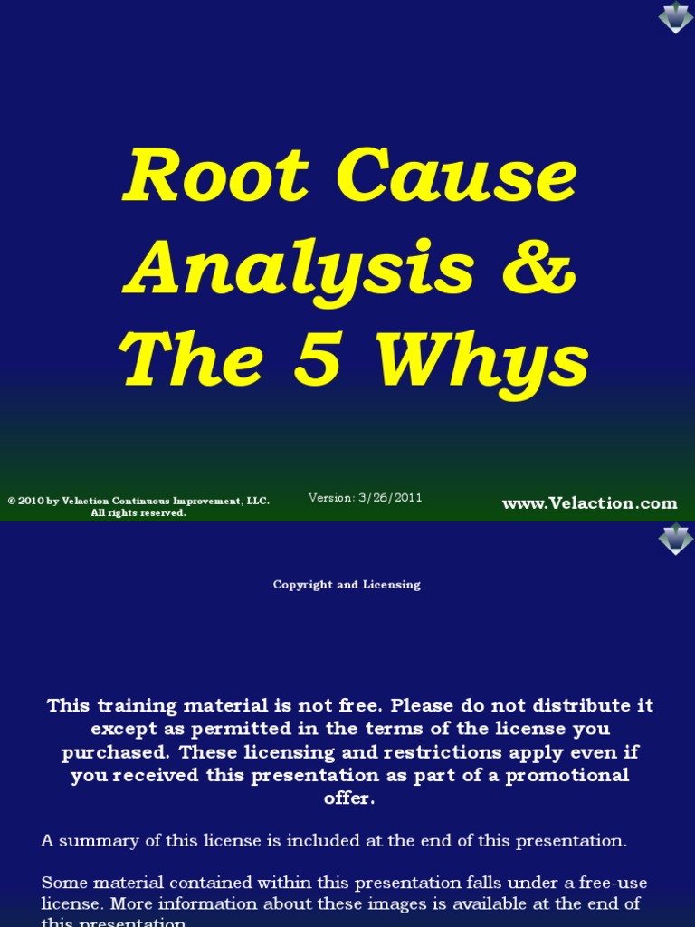 Root Cause Analysis & The 5 Whys: Version: 3/26/2011 | PDF | Limited ...
