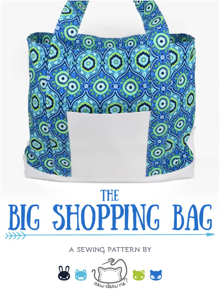 Big Shopping Bag: A Sewing Pattern by | PDF | Sewing | Seam (Sewing)