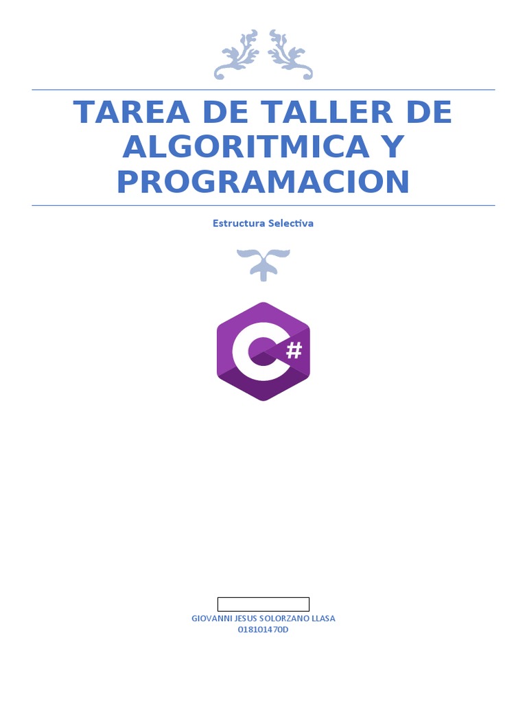 Tarea de Taller de Algoritmica y Programacion | PDF | Algoritmos | Lógica matemática