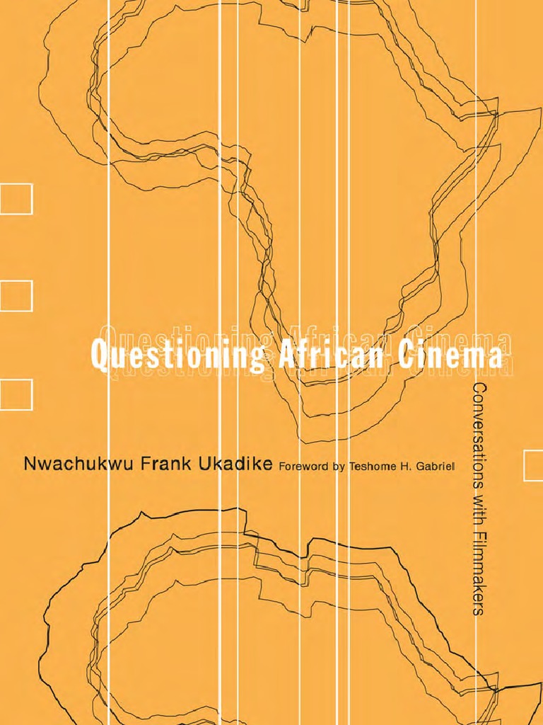 Pub - Questioning African Cinema Conversations With Film PDF | PDF
