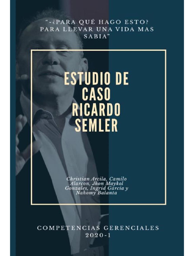 Caso de Estudio Ricardo Semler - Grupo 4 | PDF | Liderazgo | Democracia