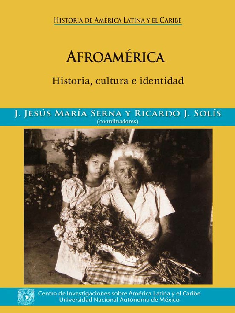 Afroamérica, Historia, Cultura e Identidad | PDF | Esclavitud ...