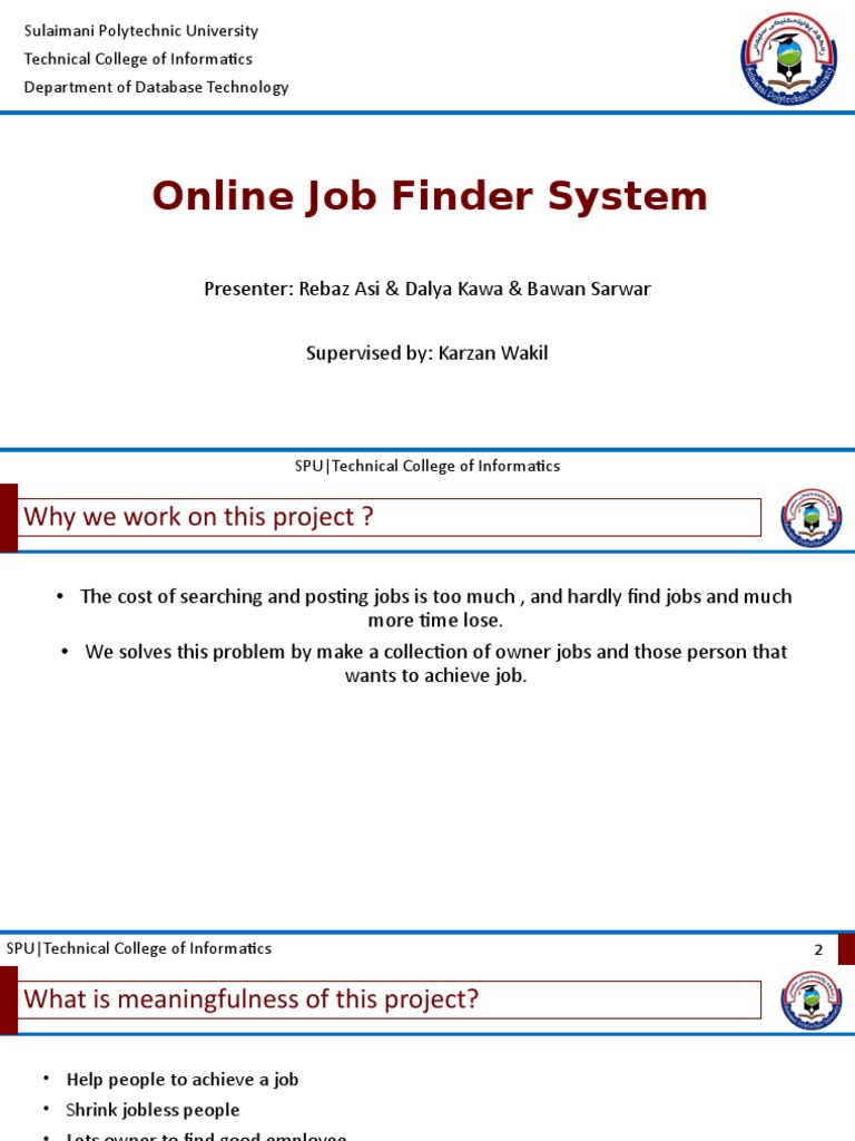 Online Job Finder System: Presenter: Rebaz Asi & Dalya Kawa & Bawan ...