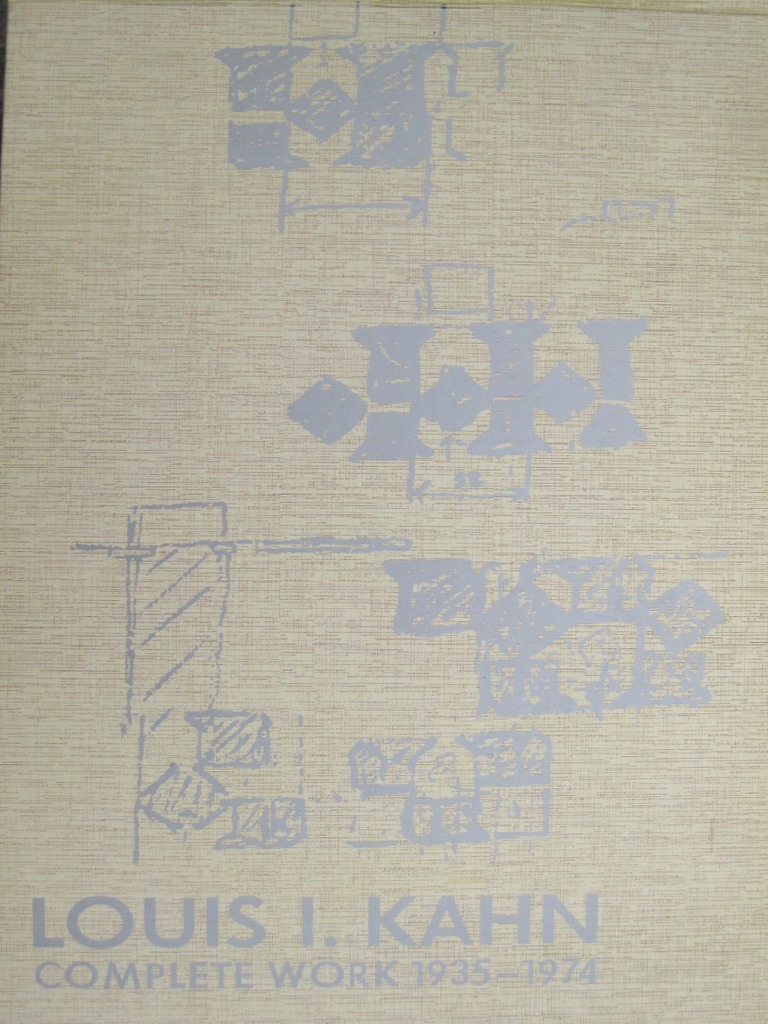 1-Louis I.kahn Complete Work 1935-1974 PDF | PDF