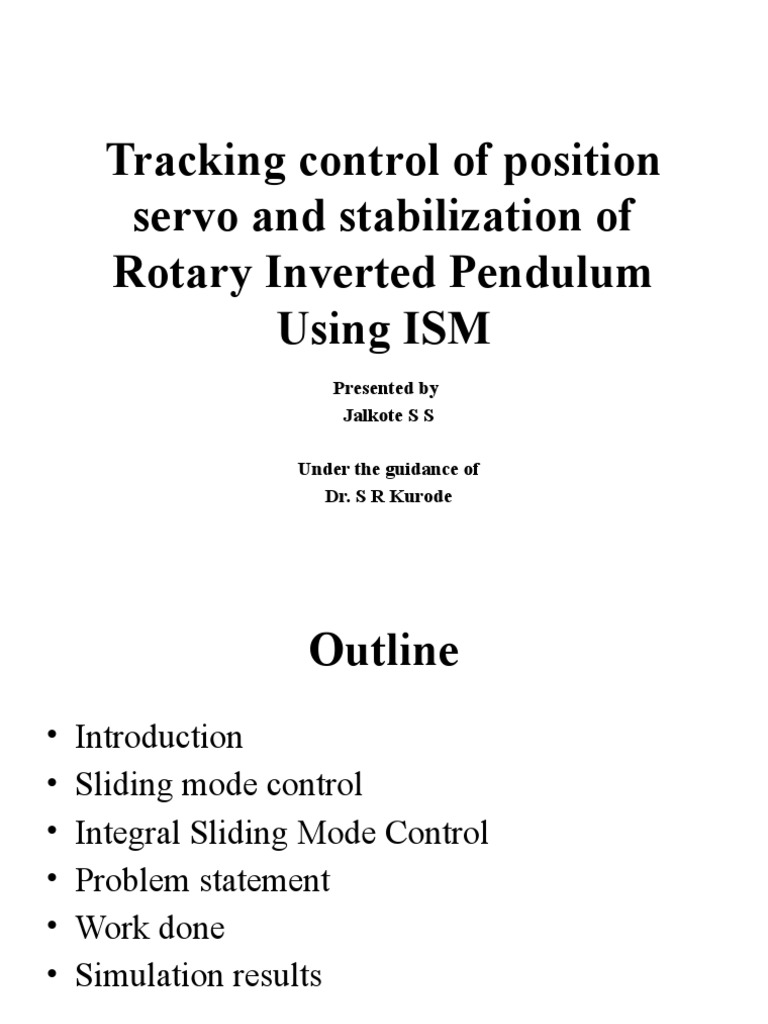 Tracking Control of Position Servo and Stabilization of Rotary Inverted ...