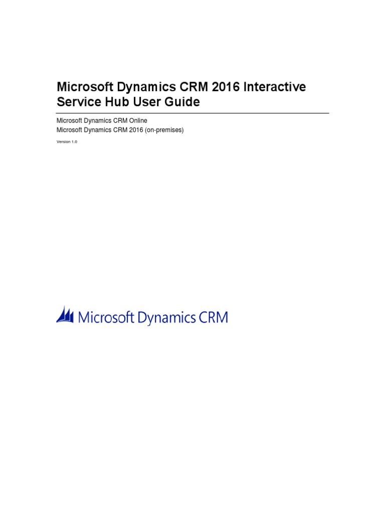 Microsoft Dynamics CRM 2016 Interactive Service Hub User Guide | PDF | Hyperlink | Html Element