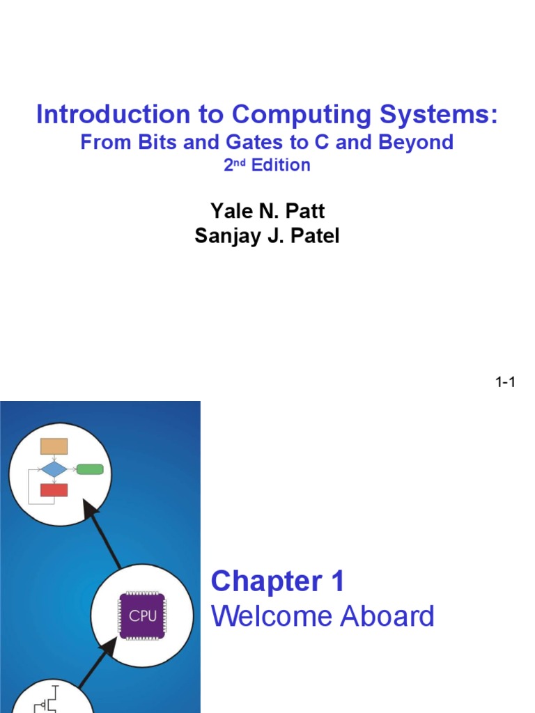 Introduction To Computing Systems From Bits And Gates To C And Beyond