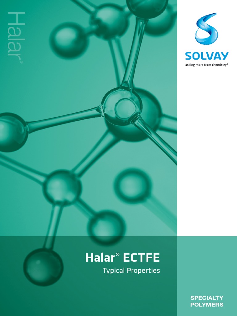 Halar Ectfe: Typical Properties | PDF | Building Materials | Chemical ...