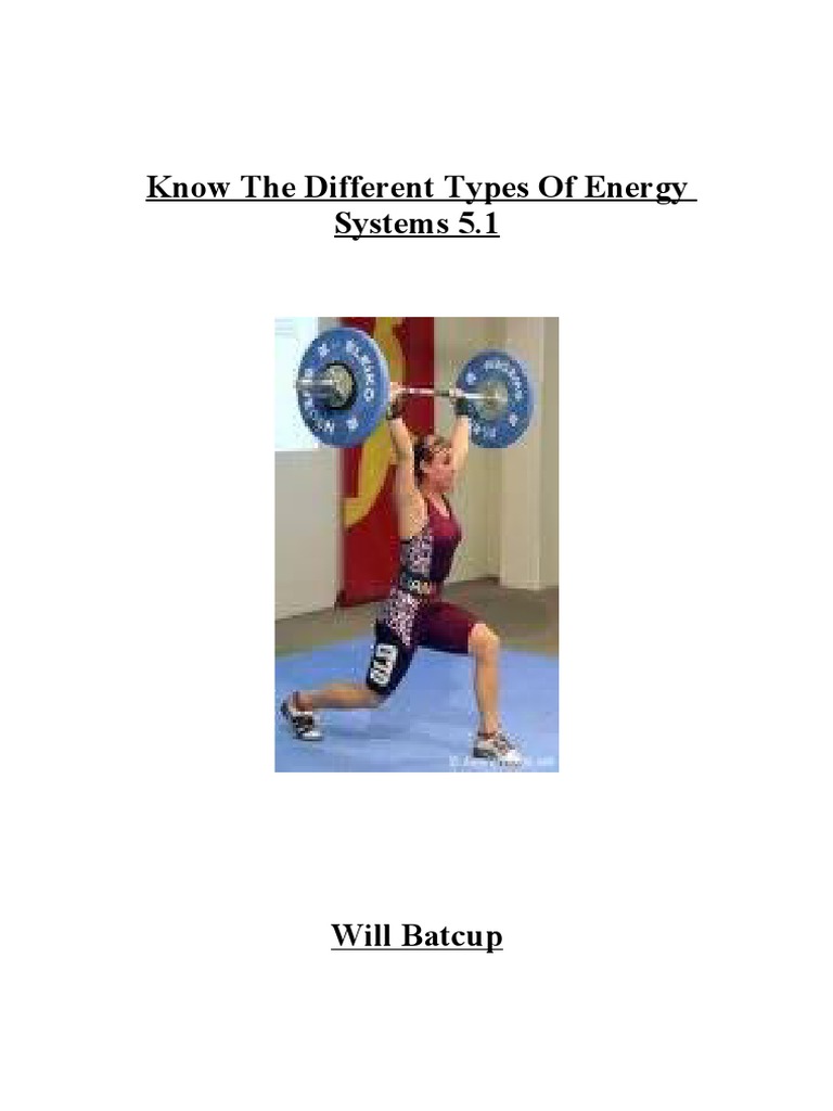 Know The Different Types of Energy Systems 5.1 | PDF | Glycogen | Muscle