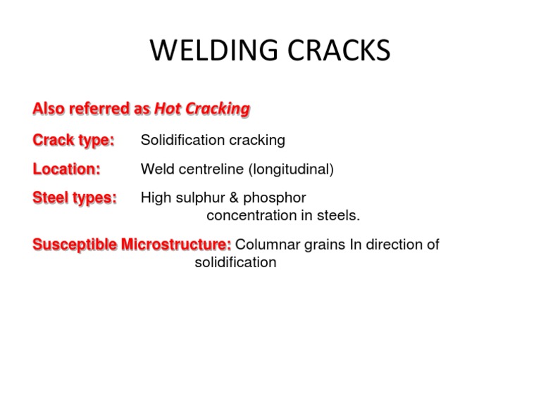 Welding Cracks: Also Referred As Hot Cracking | PDF
