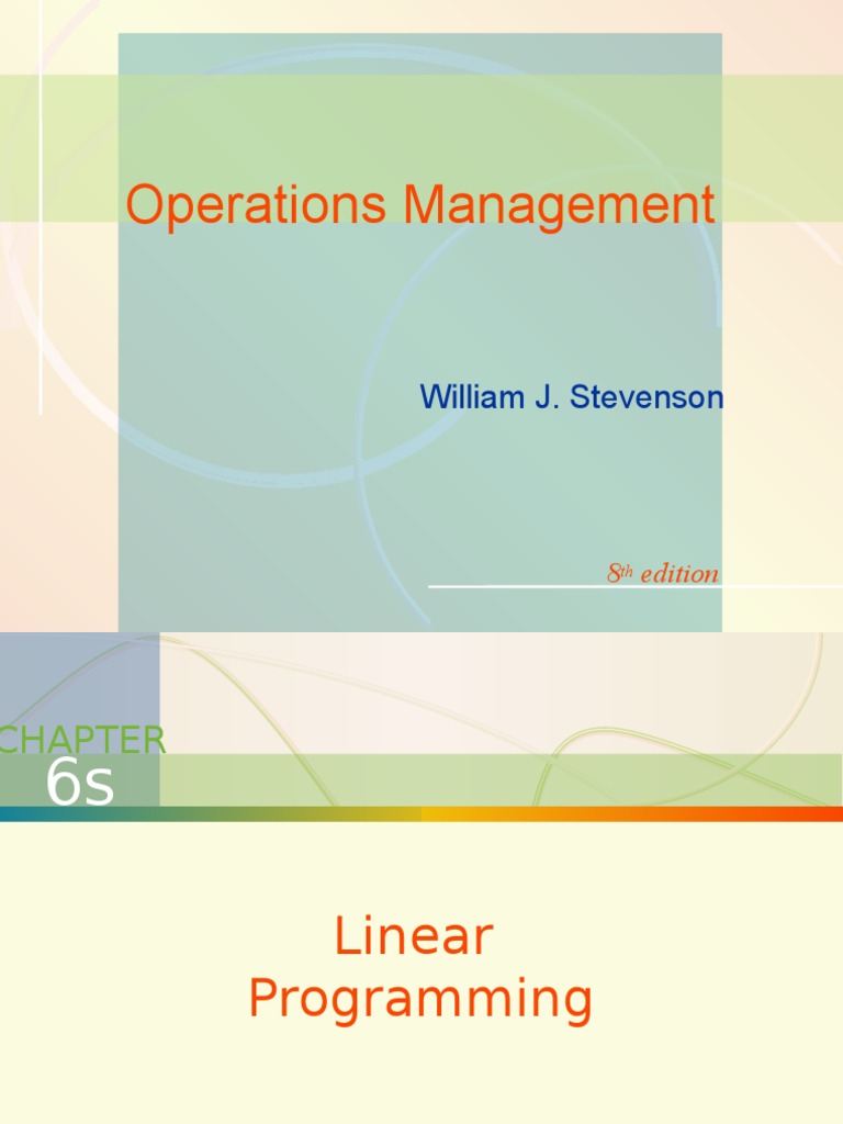 Operations Management: William J. Stevenson | PDF | Linear Programming ...