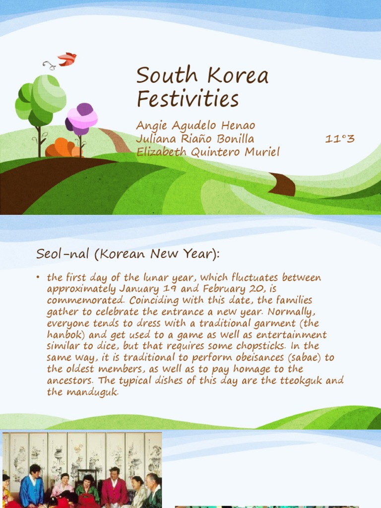 South Korea Festivities: Angie Agudelo Henao Juliana Riaño Bonilla 11°3 ...