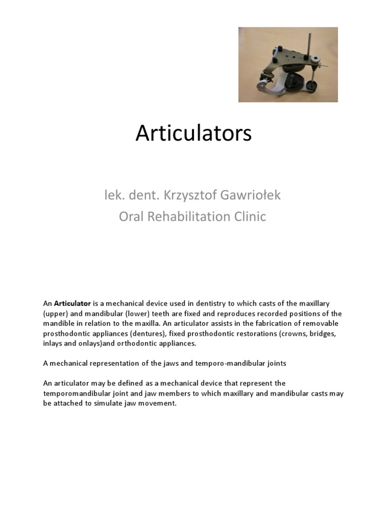 Articulators: Lek. Dent. Krzysztof Gawriołek Oral Rehabilitation Clinic ...