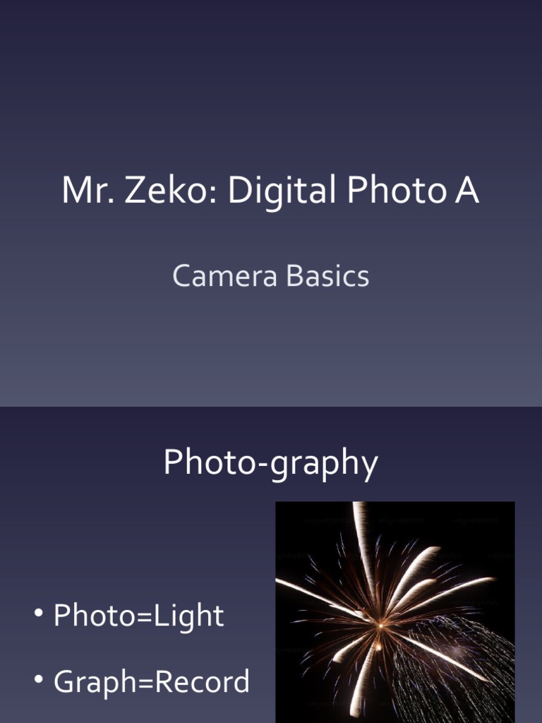 Camera Basics-Part 1 | PDF | Shutter Speed | Shutter (Photography)