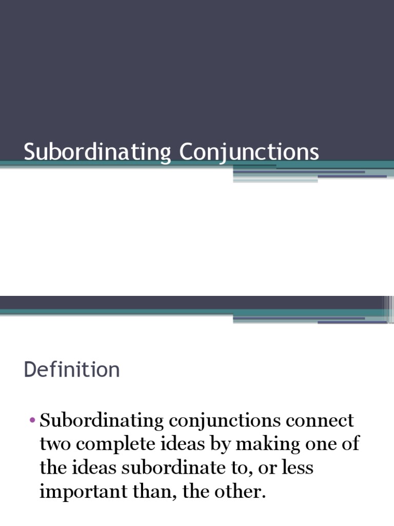 Subordinating Conjunctions | PDF