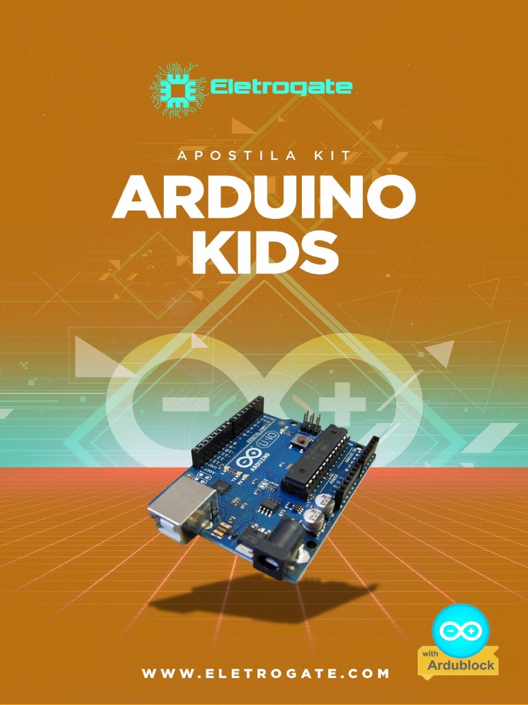 Apostila - Eletrogate Kit - Arduino - Kids PDF | PDF | Arduino | Diodo emissor de luz