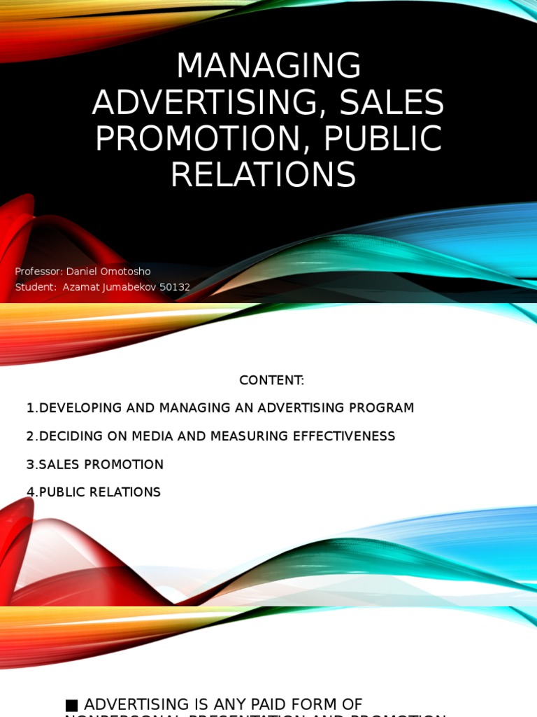 Managing Advertising, Sales Promotion, Public Relations: Professor ...