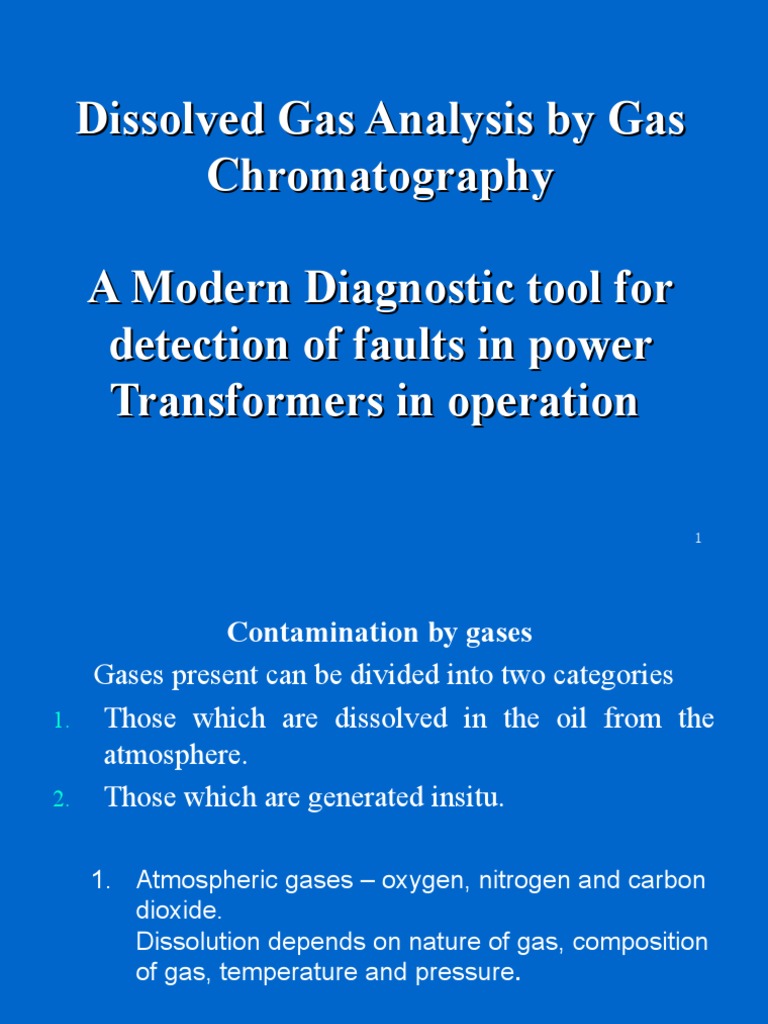 Dissolved Gas Analysis by Gas Chromatography A Modern Diagnostic Tool ...