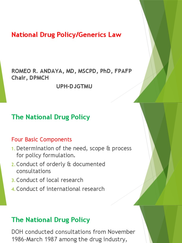 National Drug Policy/Generics Law: Romeo R. Andaya, MD, MSCPD, PHD ...
