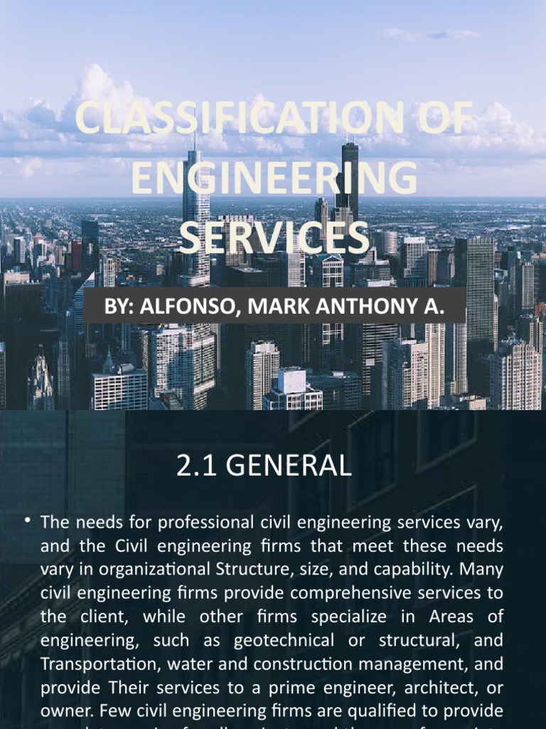 Classification of Engineering Services: By: Alfonso, Mark Anthony A ...