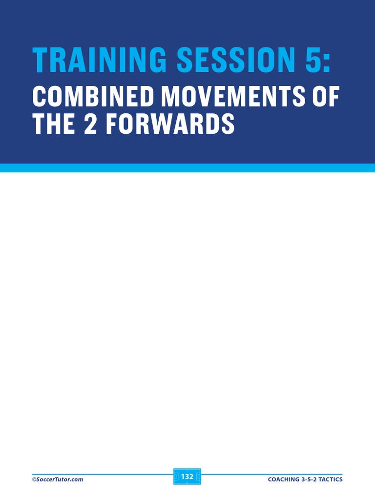 Combined Movements of The 2 Forwards: Training Session 5 | PDF | Mobile ...