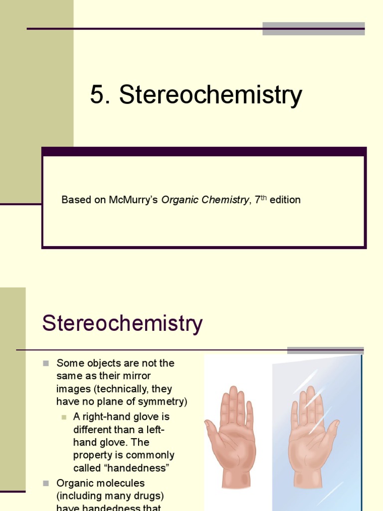 Organic Chemistry: Stereochemistry | PDF | Chirality (Chemistry) | Isomer