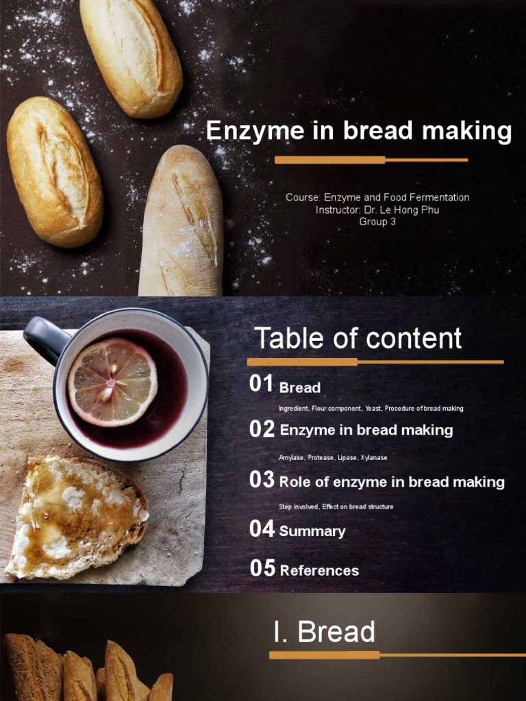 Enzyme in Bread Making: Course: Enzyme and Food Fermentation Instructor ...