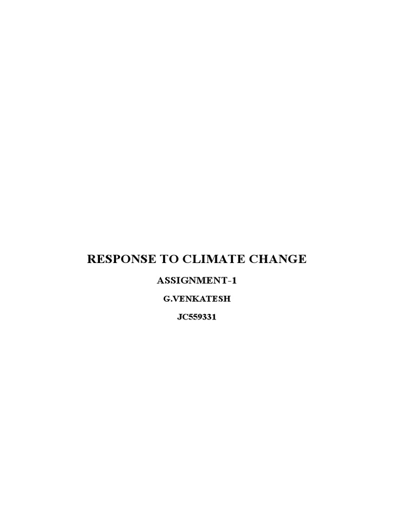Response To Climate Change: Assignment-1 | Download Free PDF | Global ...
