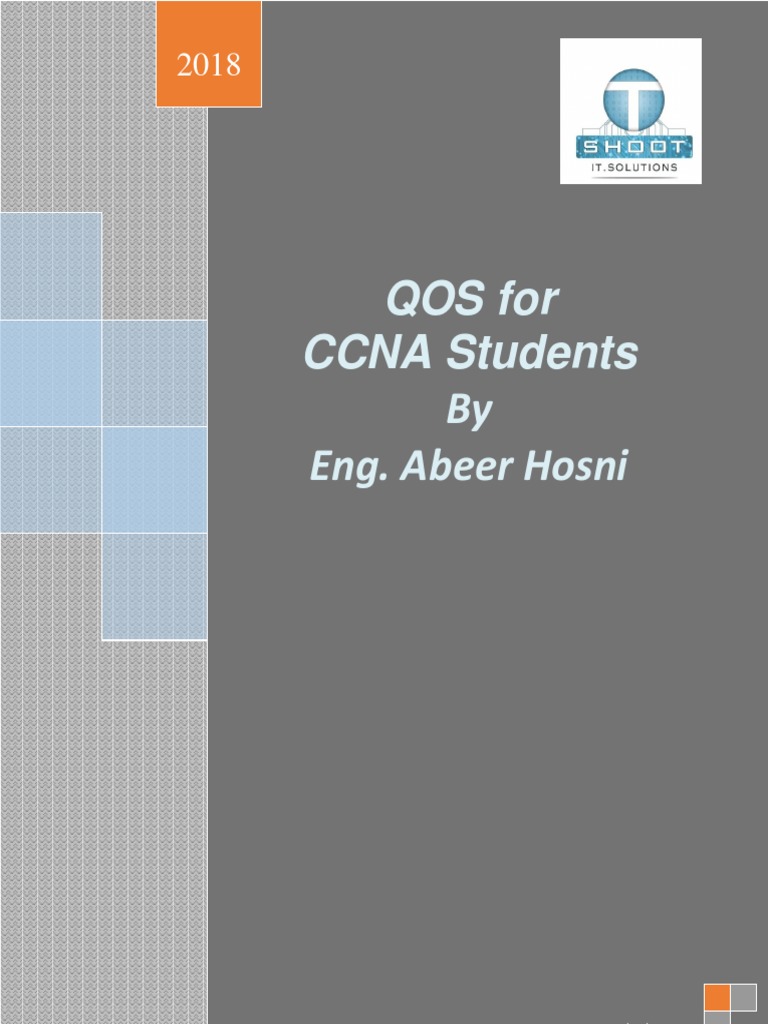 QOS For CCNA Students by Eng. Abeer Hosni | PDF | Quality Of Service ...