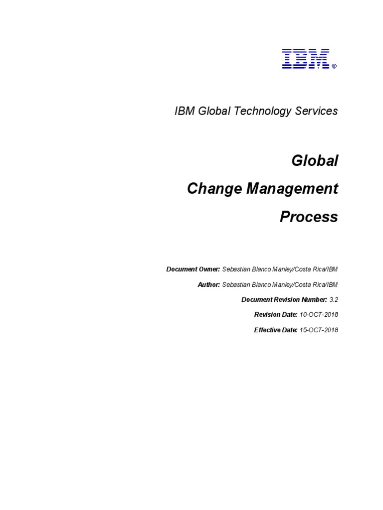 IBM Global Change Management Process 15-OCT-2018 v3.2 | PDF | Workflow ...