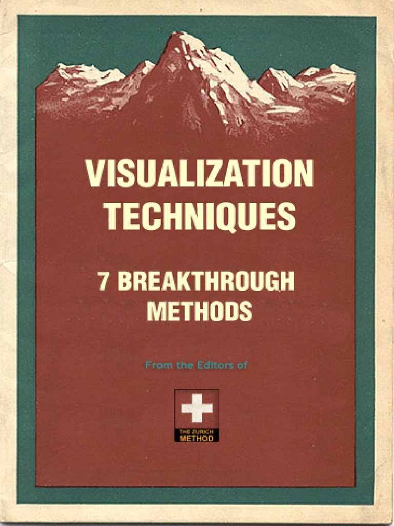 Visualization Techniques 7 Breakthrough Methods PDF | PDF | Mental ...
