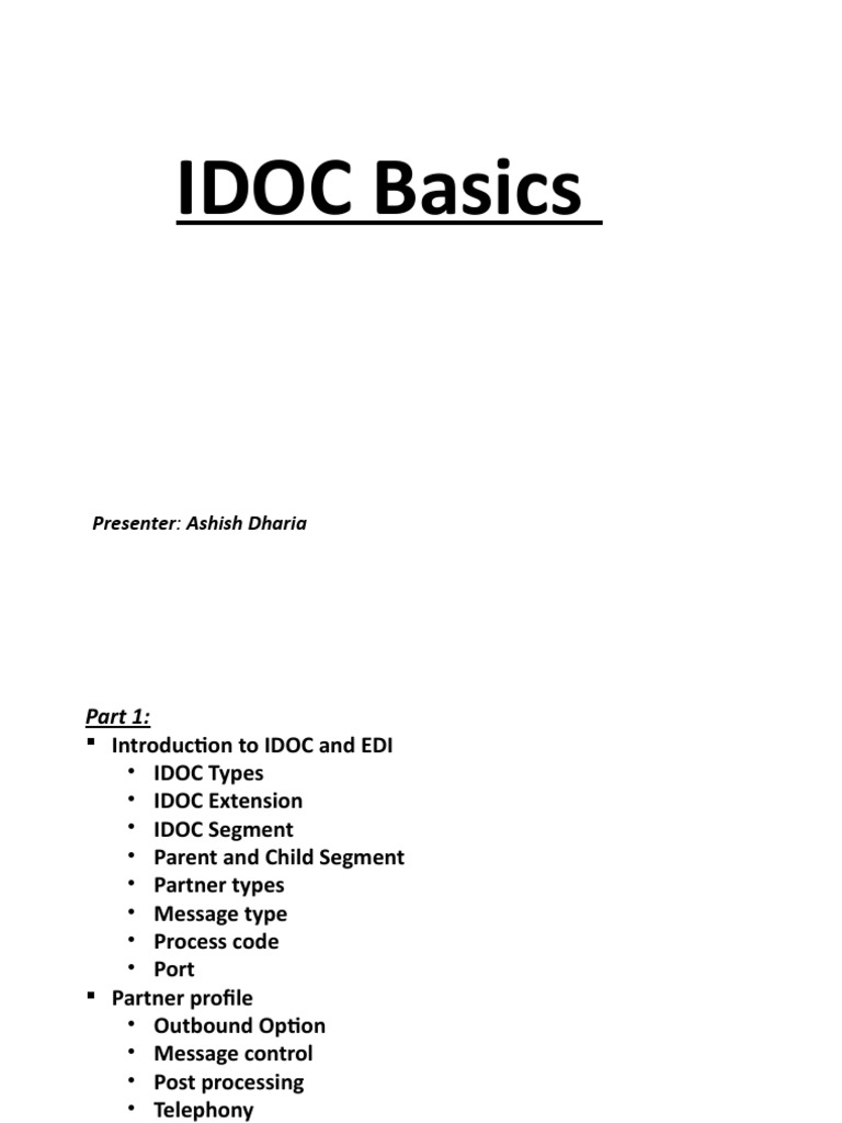 IDOC Basics: Presenter: Ashish Dharia | PDF | Electronic Data Interchange | Computer Data