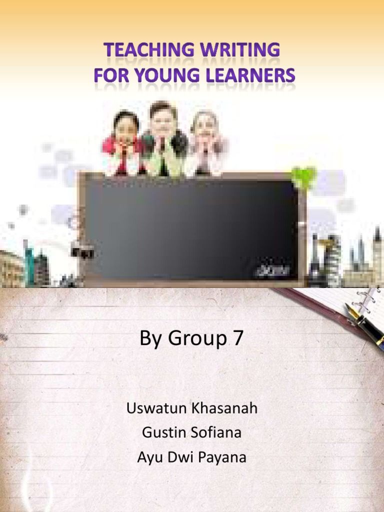 Teaching Writing Skills to Young Learners | PDF | Vocabulary | Foreign ...