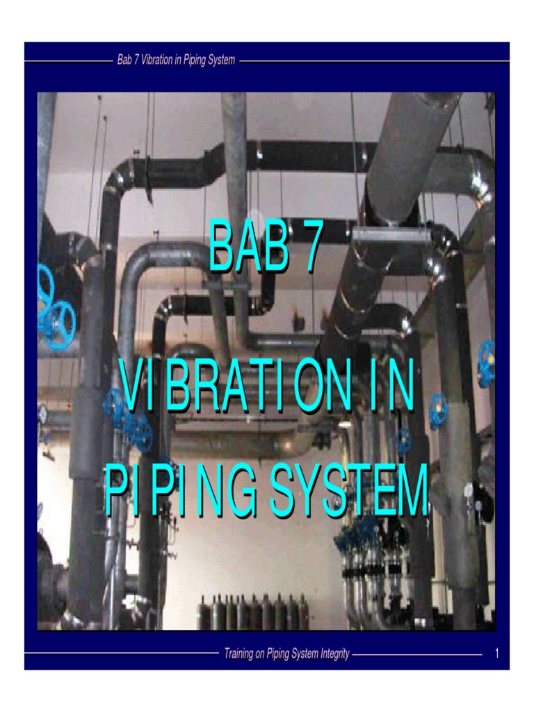 BAB 07 Vibration in Piping System | PDF | Pump | Valve