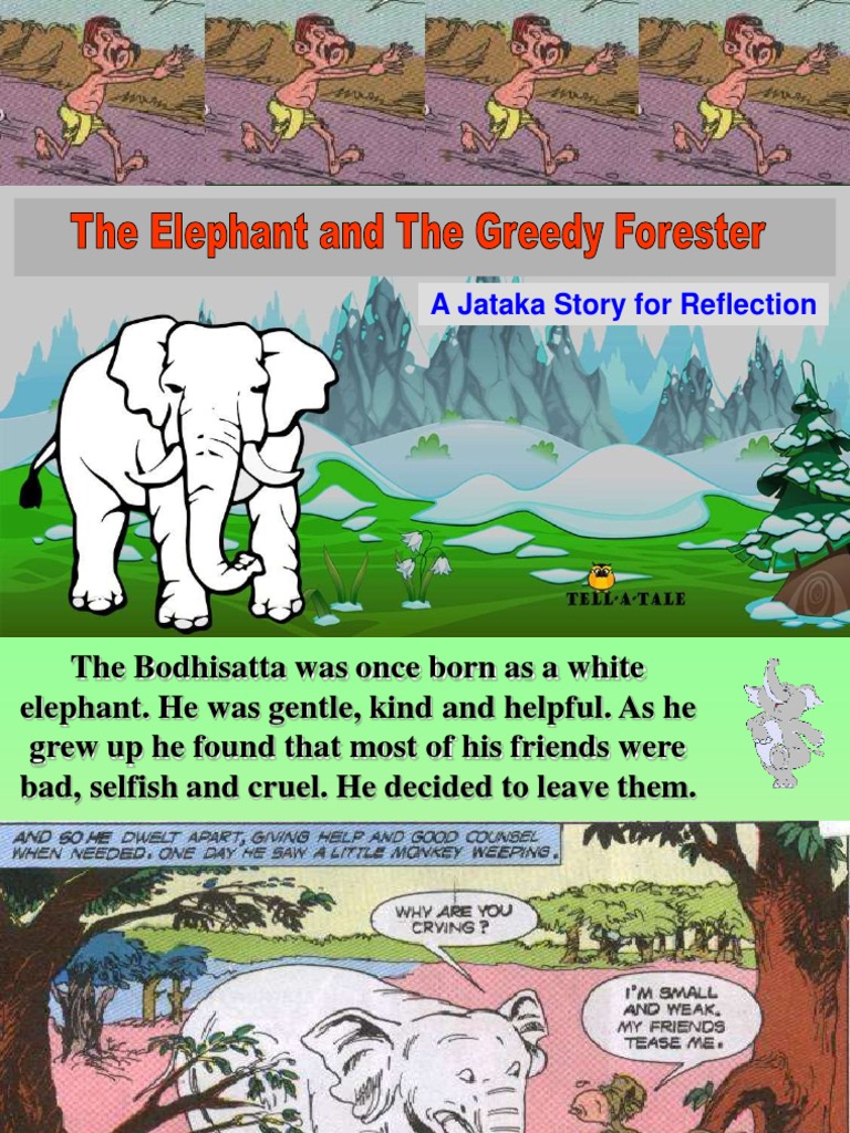 The Elephant and The Greedy Forester | PDF | Elephant | Buddhist Philosophy