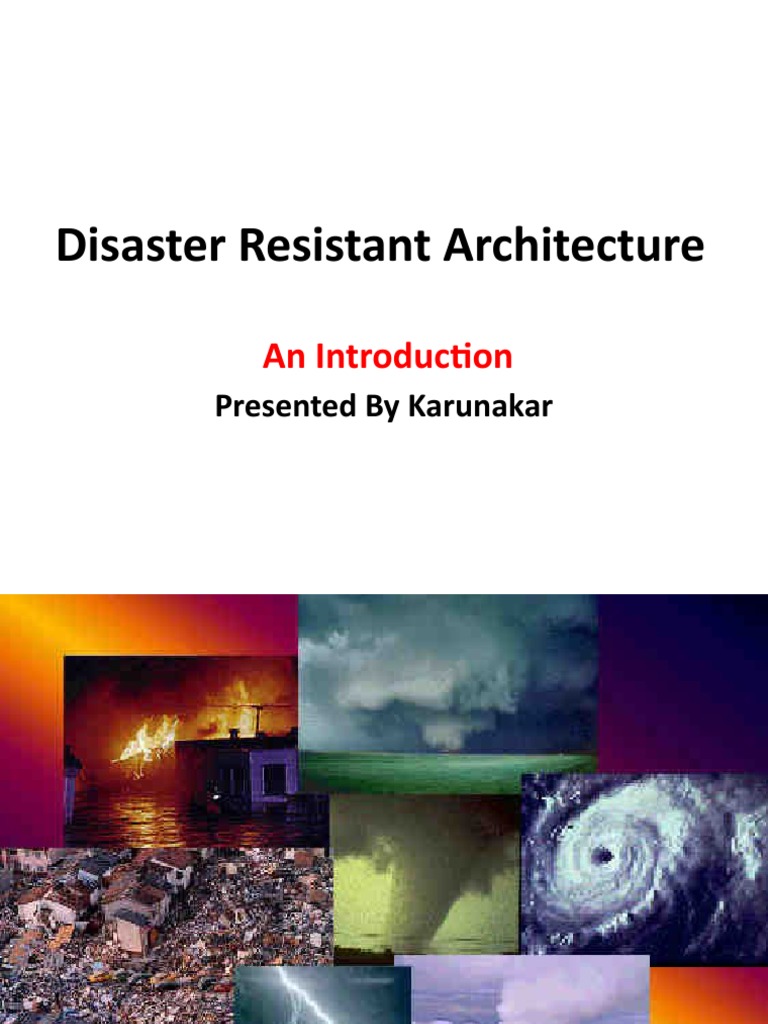 Disaster Resistant Architecture Overview | PDF | Natural Disasters ...