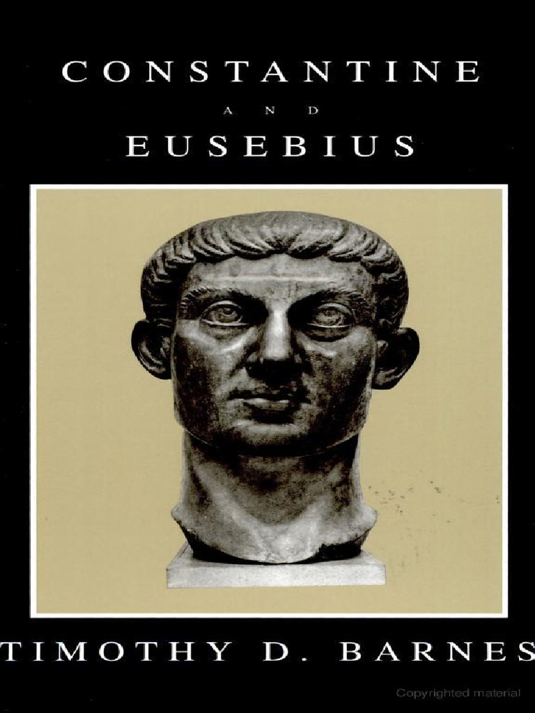 Barnes Constantine and Eusebius PDF | PDF