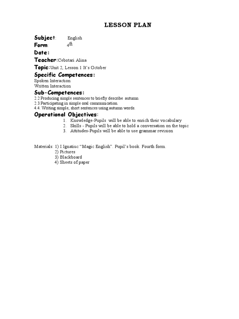 Lesson Plan: Subject Form Date: Teacher: Topic: Specific Competences ...