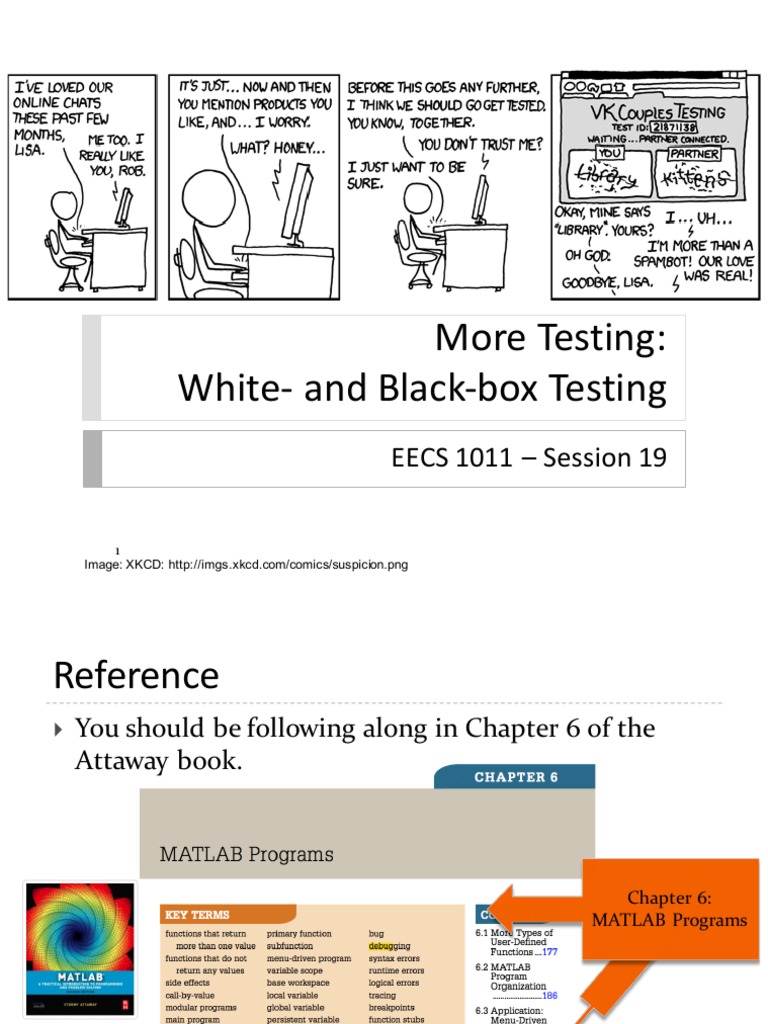 More Testing: White - and Black - Box Testing: EECS 1011 - Session 19 ...