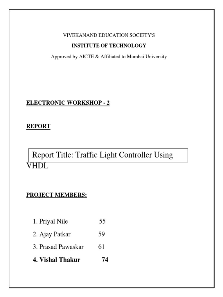 Report Title: Traffic Light Controller Using VHDL: Electronic Workshop - 2 | PDF | Field ...