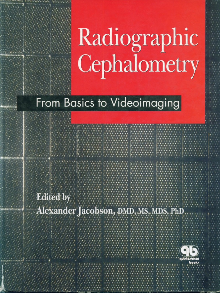 Alex Jacobson (Editor) - Radiographic Cephalometry - From Basics To ...