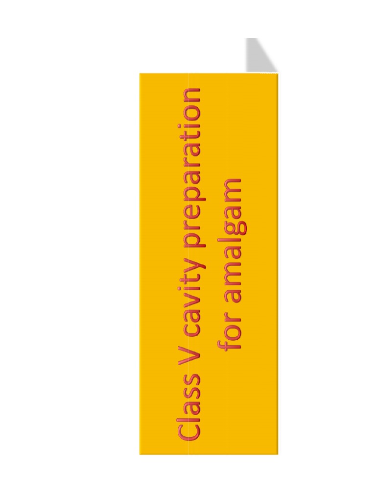 Class v Cavity Preparation for Amalgam [Compatibility Mode]
